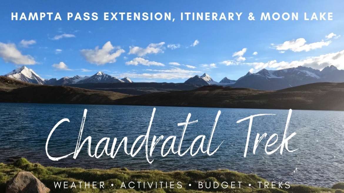 Chandratal Lake & Hampta Pass Trek 2026: Complete Guide